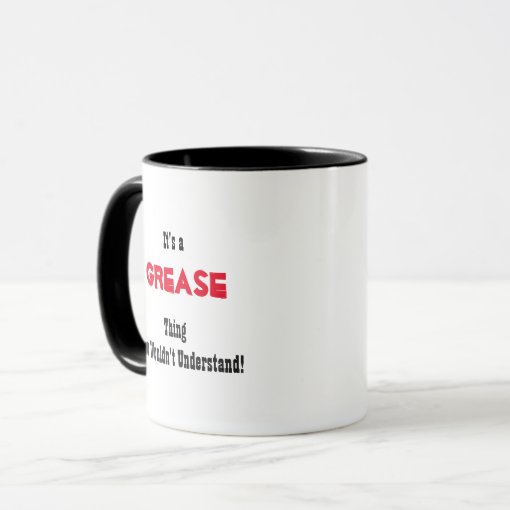 Grease Mug | Zazzle