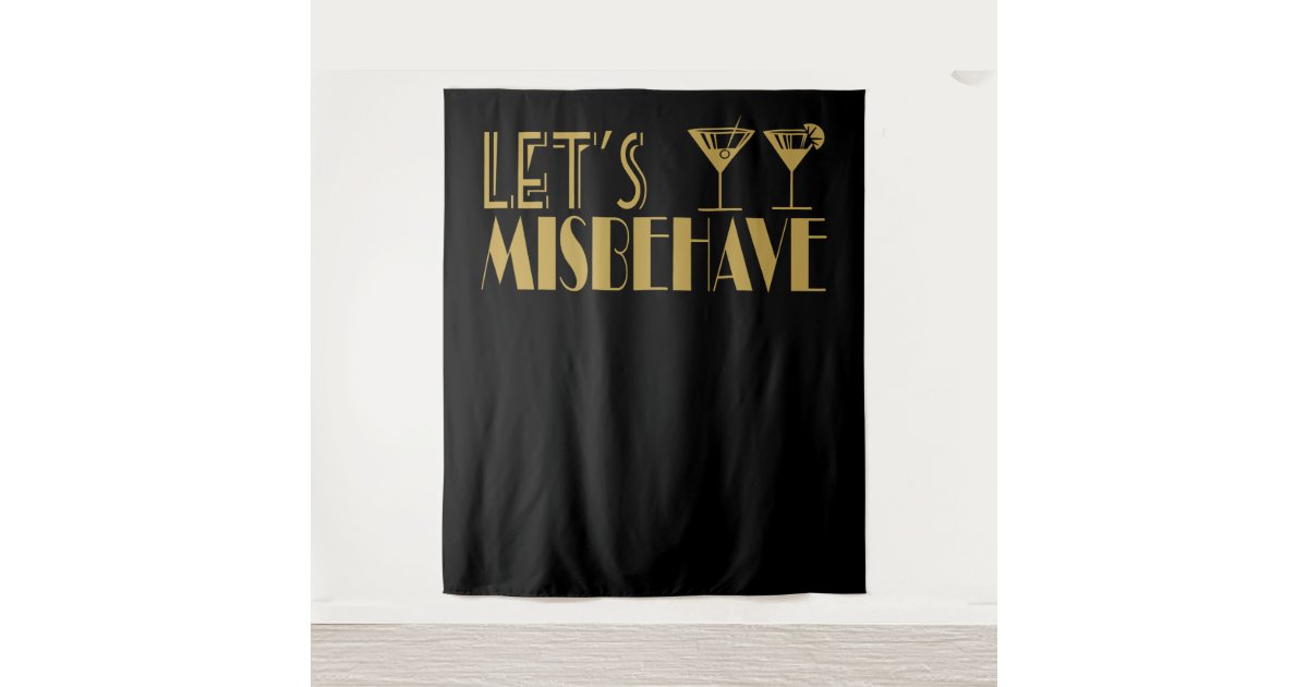 Great Gatsby Lets Misbehave Backdrop Banner Zazzle