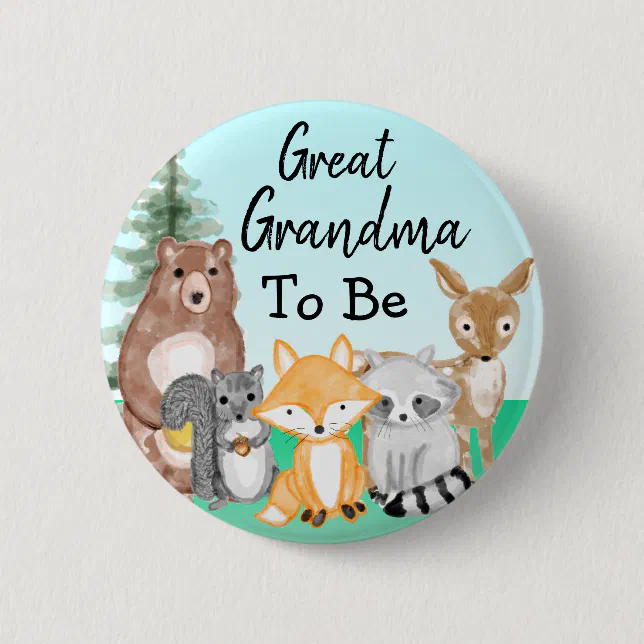 Great Grandma To Be Woodland Creatures Baby Shower Button | Zazzle