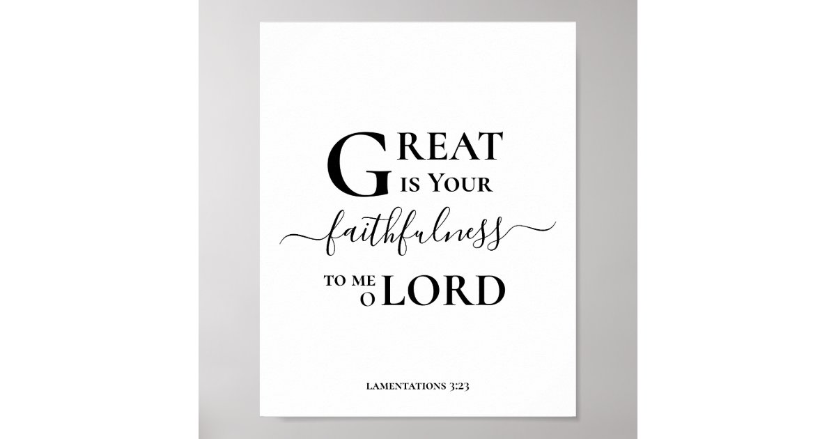 GREAT IS YOUR FAITHFULNESS Modern Christian Poster | Zazzle