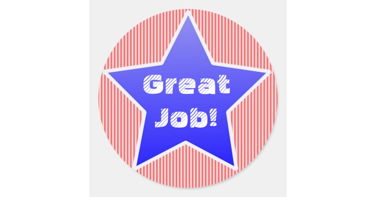 Great Job! Award Stickers | Zazzle