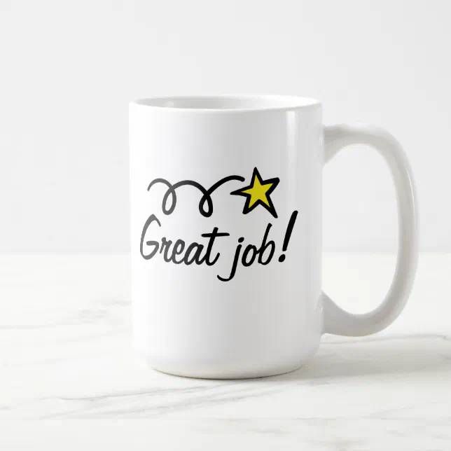 Great Job! Coffee Mug Gift For Employees | Zazzle