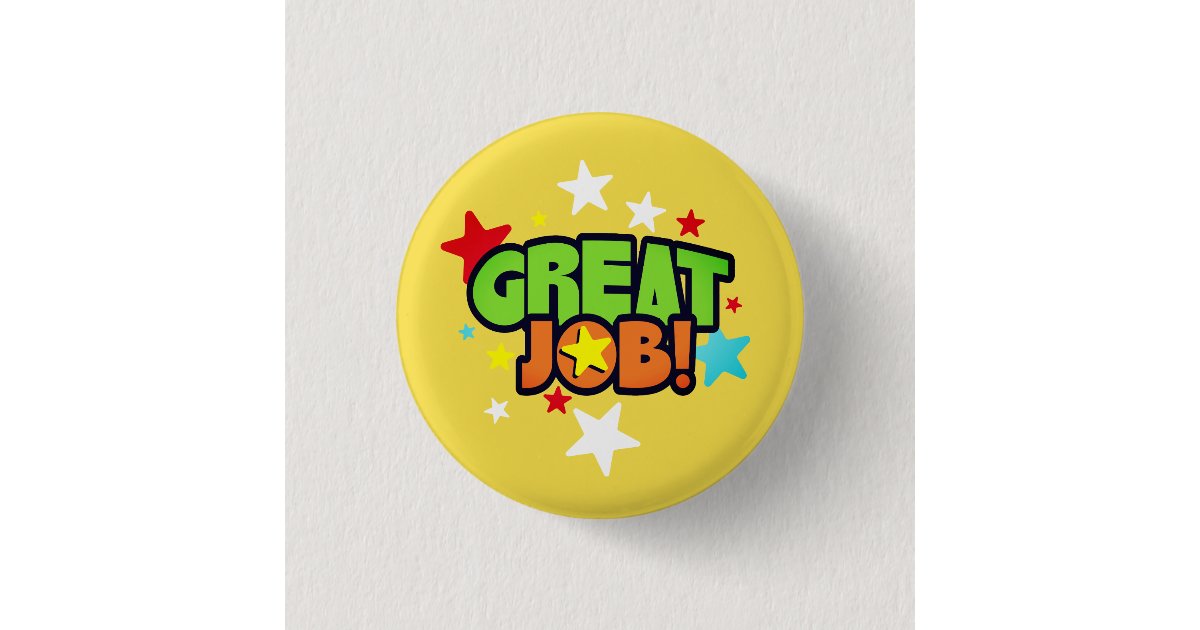 Great job employee recognition award button | Zazzle
