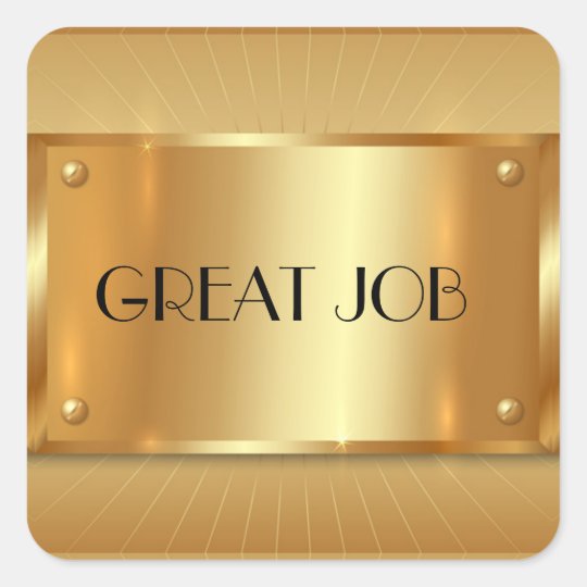 Great Job, Gold Medal, Custom Square Sticker | Zazzle.com