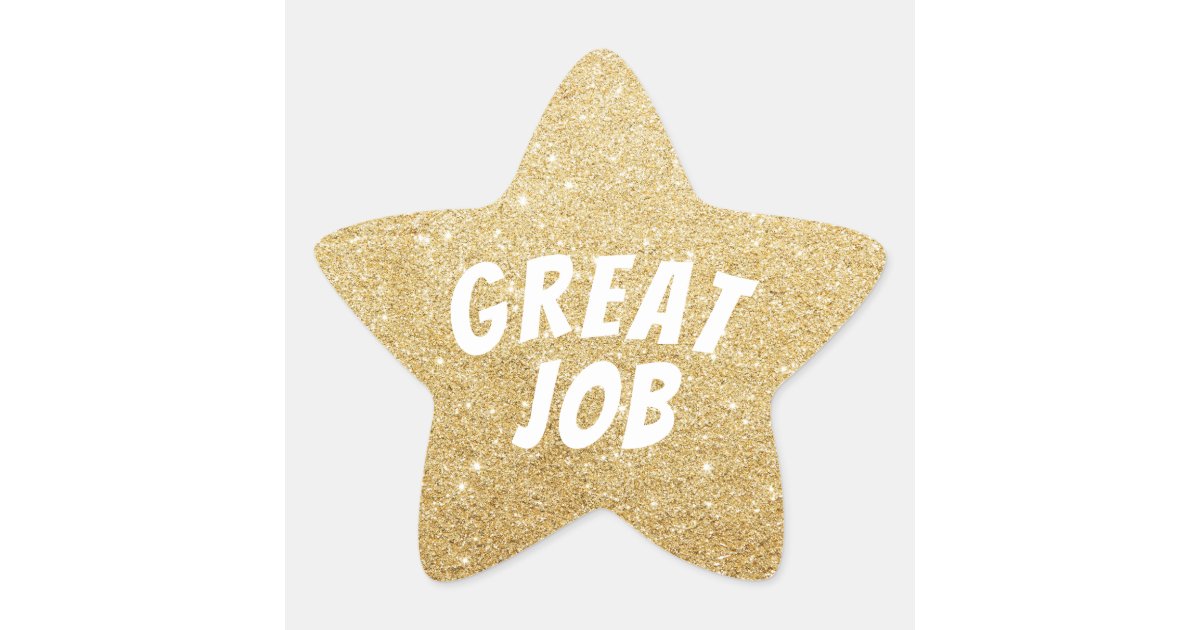 Great Job Gold Star Faux Glitter Star Sticker | Zazzle