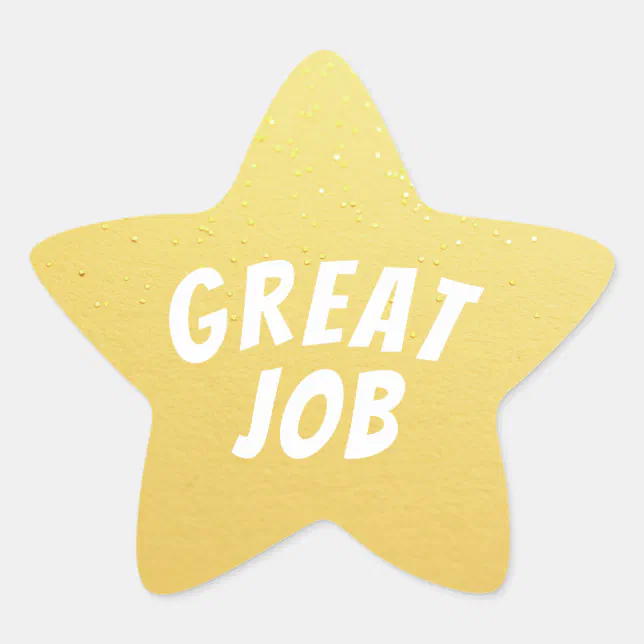 Great Job Gold Star Star Sticker | Zazzle