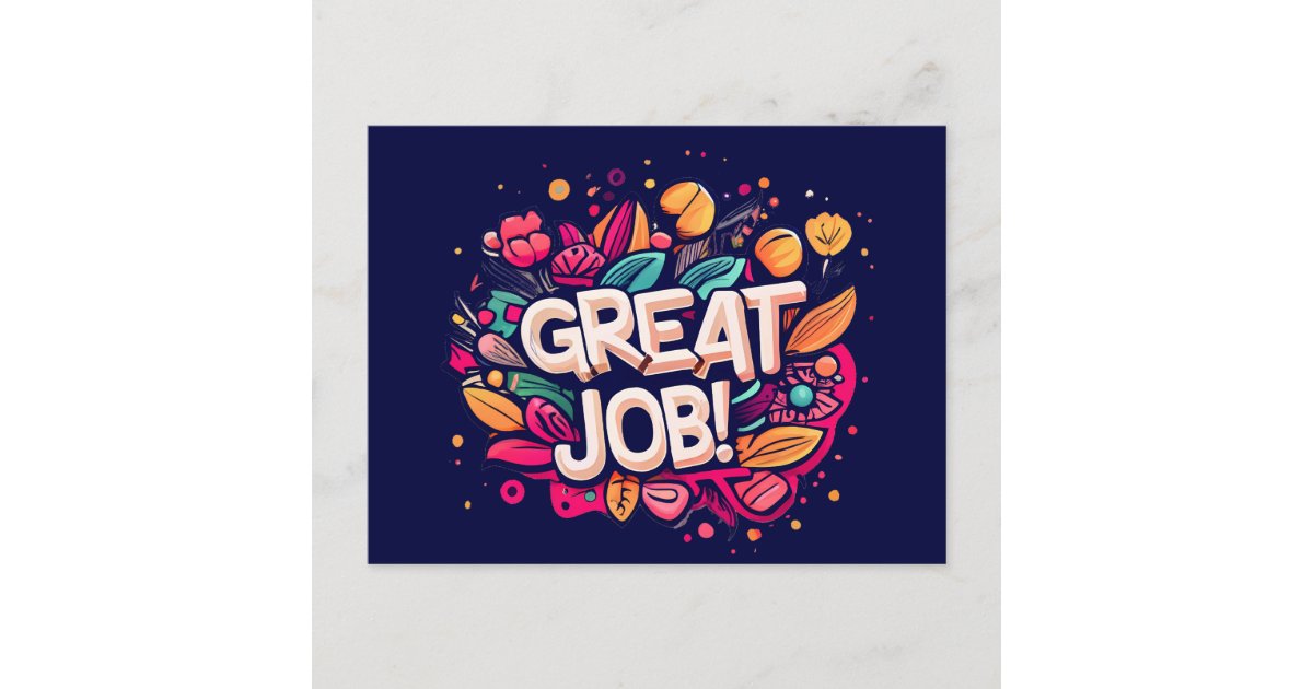 Great Job Postcard | Zazzle