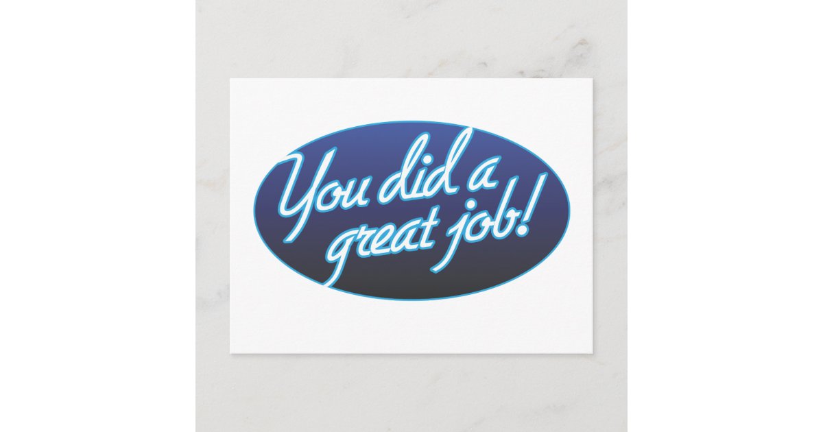 Great Job Postcard | Zazzle