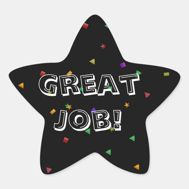Great Job Reward Sticker | Zazzle