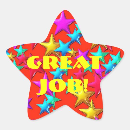 Great Job Star Sticker | Zazzle.com