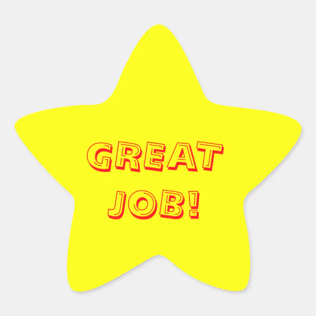 Great Job Star Sticker | Zazzle