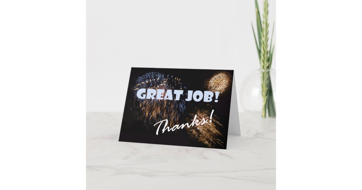 Great Job, thanks! Thank You Card | Zazzle