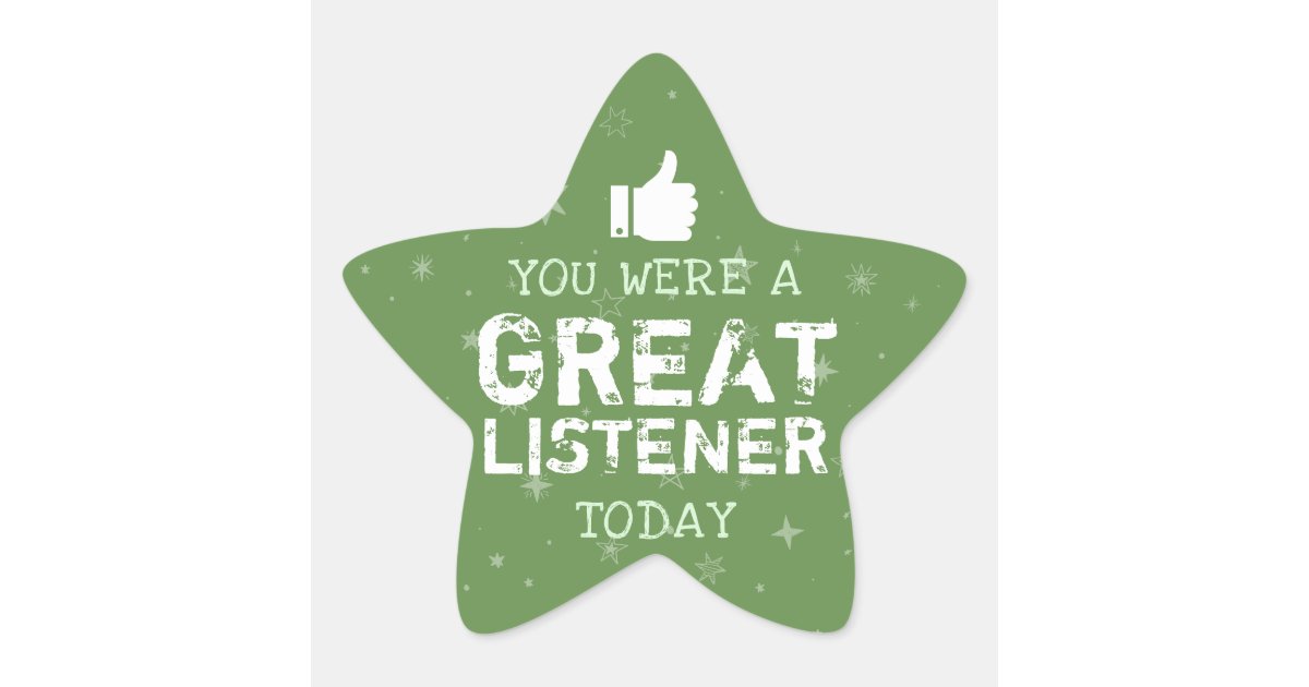 Great Listener | Teachers Star Sticker | Zazzle