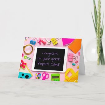 Great Report Card! Student's Congratulations Card | Zazzle