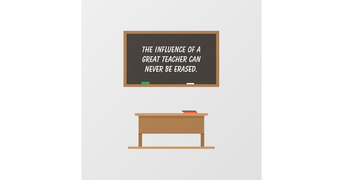 Great Teacher Inspirational Quote Chalkboard Wall Decal | Zazzle