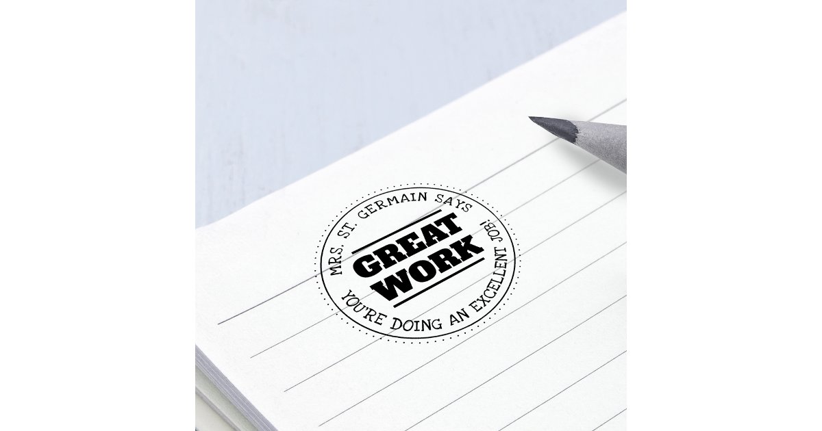 Great Work | Personalized Teachers Self-inking Stamp | Zazzle