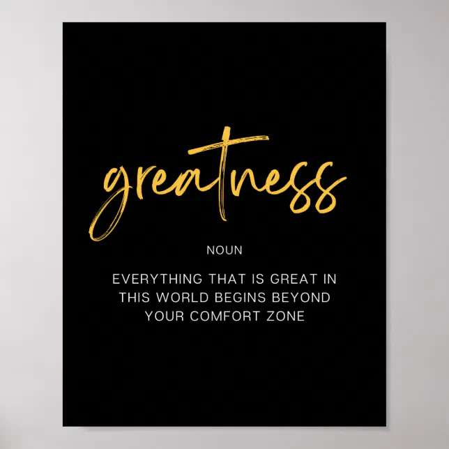 Greatness Inspiring Quote Poster | Zazzle