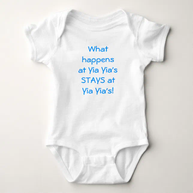 Greek What happens at Yia Yia's STAYS at Yia Yia's Baby Bodysuit | Zazzle