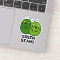 Green Beans Funny Jealous Bean Pun Sticker | Zazzle