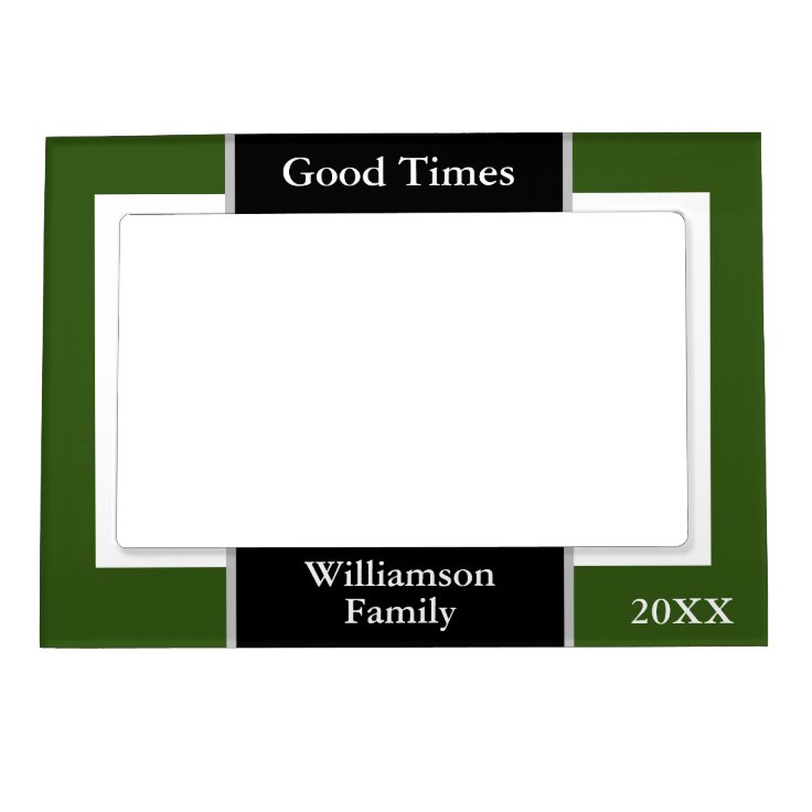 Green Black White Good Times Family Name Magnetic Frame | Zazzle