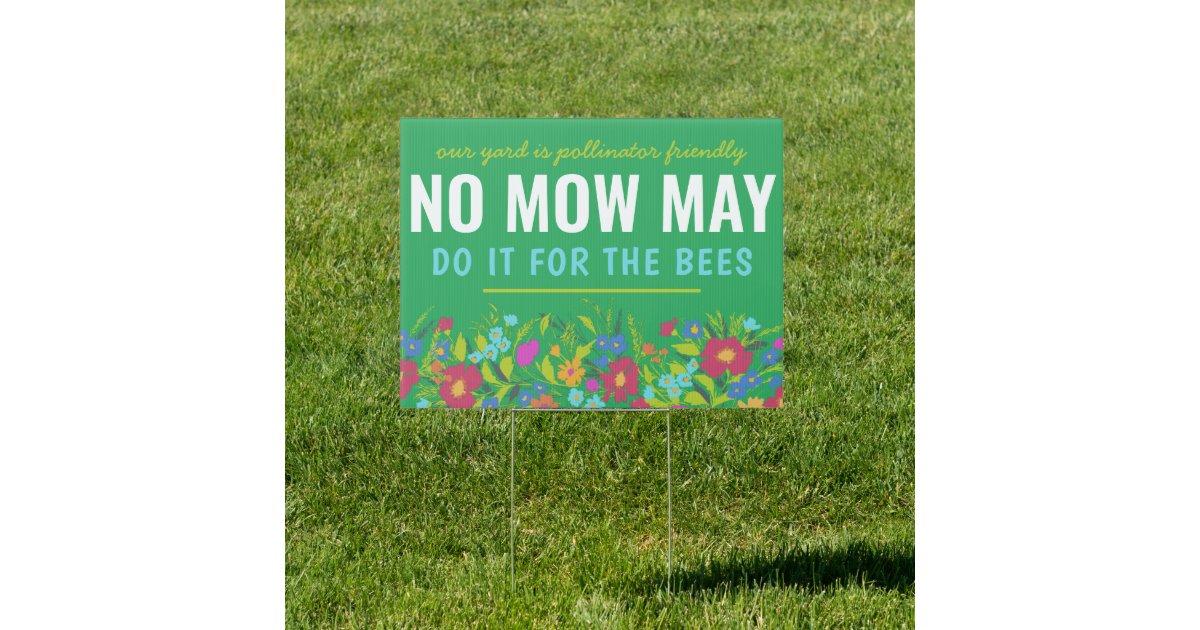 Green Colorful Wildflower No Mow May Sign | Zazzle