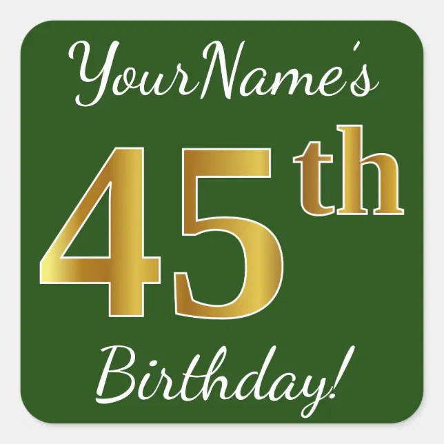 Green, Faux Gold 45th Birthday + Custom Name Square Sticker | Zazzle