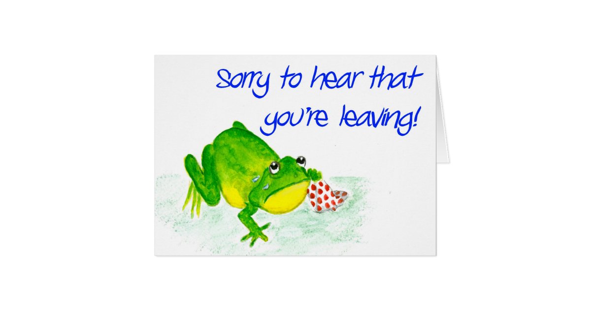 Green Frog 'Leaving' Card | Zazzle