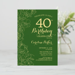 Green Gold Floral 40th Birthday Party Invitation | Zazzle