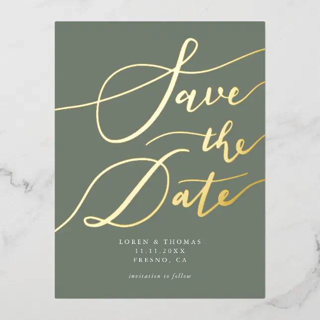 Green Handwritten Calligraphy Save The Date Foil Invitation Postcard ...