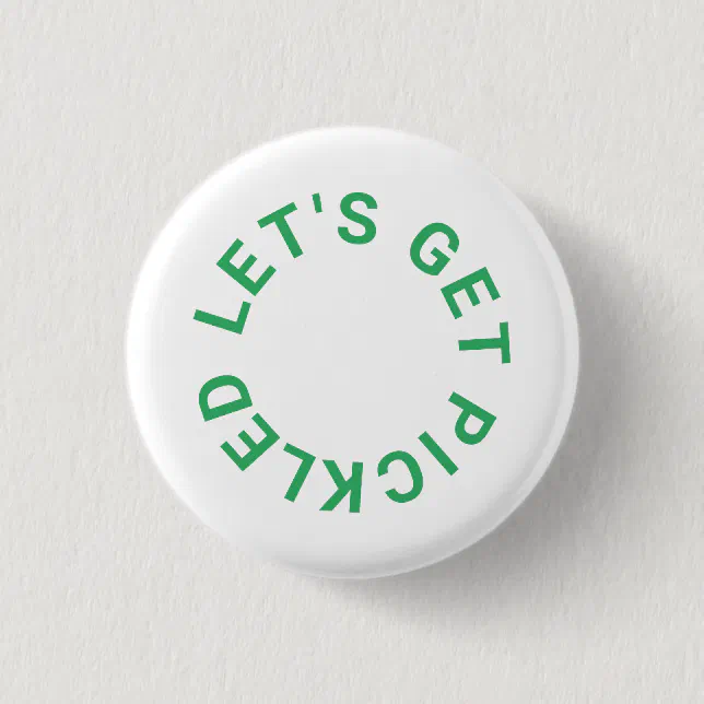 Green Let's Get Pickled Crest Pickleball Button | Zazzle