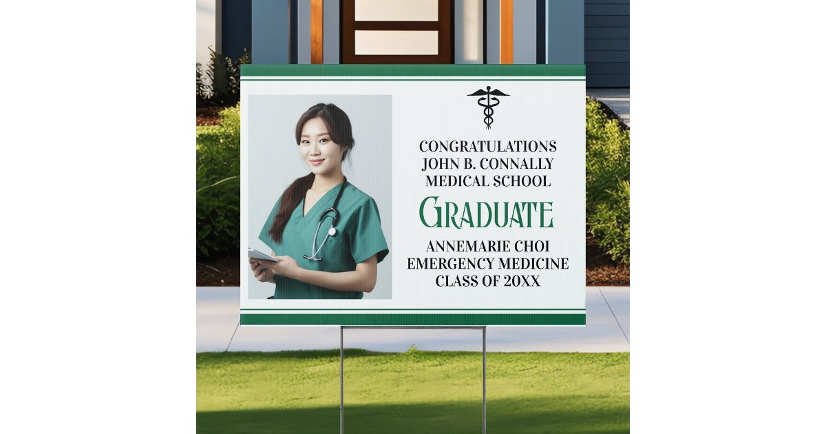 Green Medical School Graduation Photo Yard Sign | Zazzle