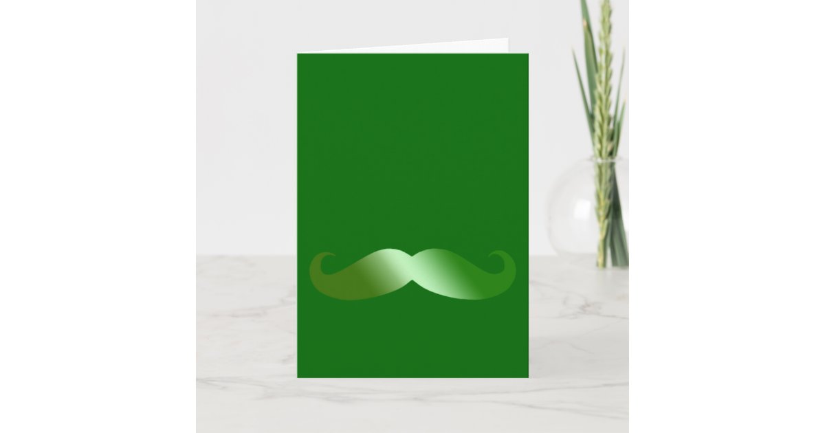 Green Mustache Irish Mustache Card | Zazzle