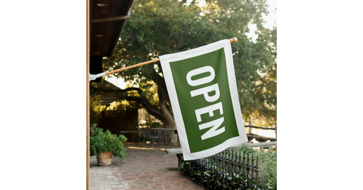 GREEN OPEN SIGN FLAG | Zazzle