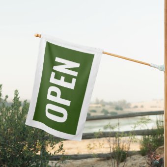 GREEN OPEN SIGN FLAG | Zazzle