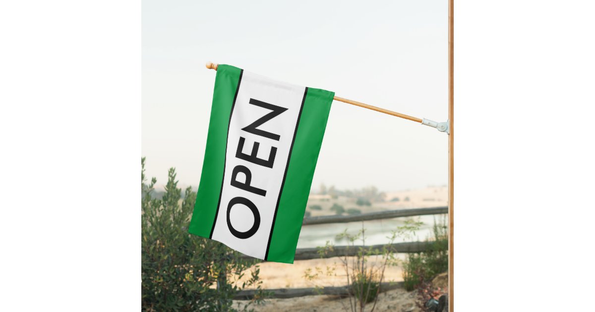 Green Open Sign for Business Flag | Zazzle