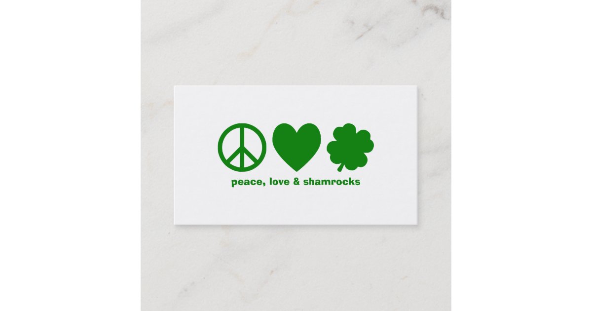 Green Peace Love & Shamrocks Business Card | Zazzle