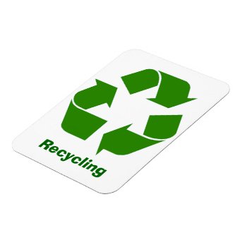 Green Recycling Sign Magnet | Zazzle