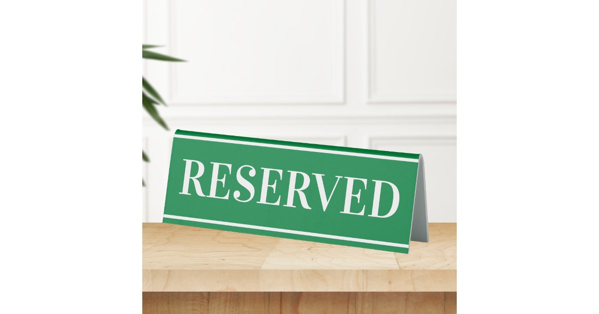 Green Reserved Table Sign | Zazzle