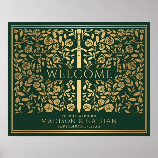 Green Royal Medieval Gold Sword Wedding Welcome Poster | Zazzle