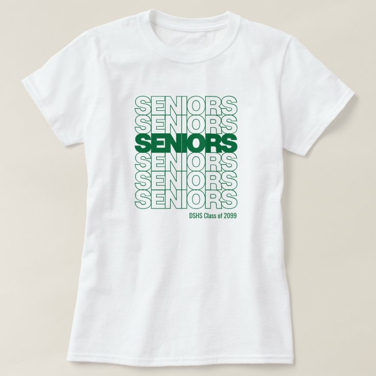 Green Seniors Seniors Seniors T-Shirt | Zazzle