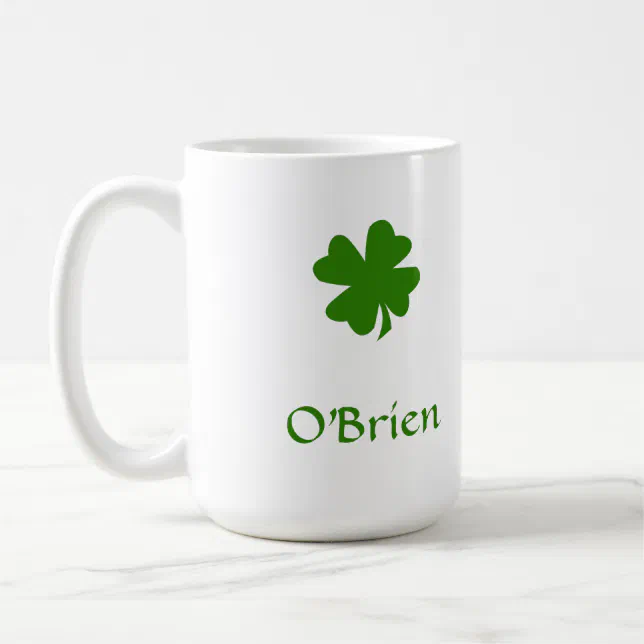 Green shamrock Irish heritage custom name drinking Coffee Mug | Zazzle