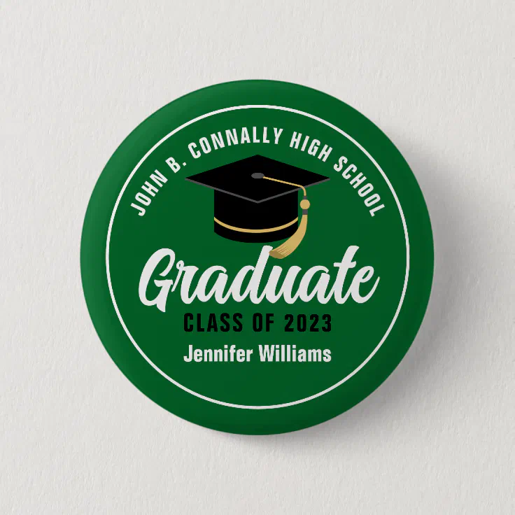 Green White High School Graduate Custom Name Tag Button | Zazzle