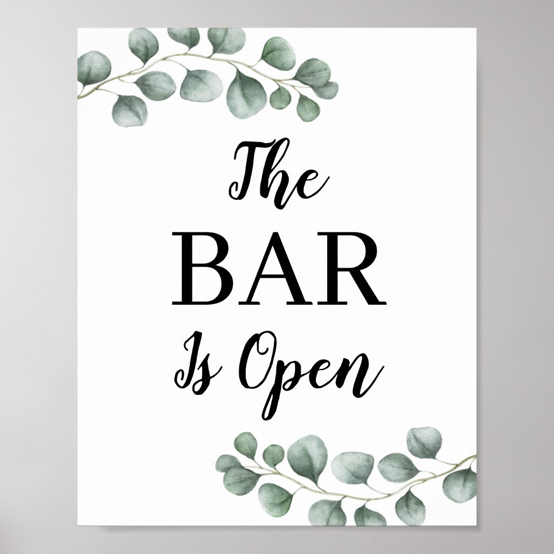 Greenery Eucalyptus Leaves The Bar Is Open Sign | Zazzle