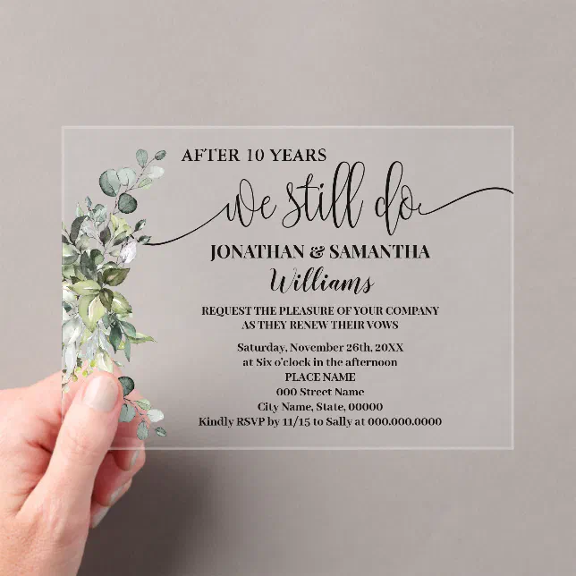 Greenery We still do Wedding Anniversary Acrylic Invitations | Zazzle