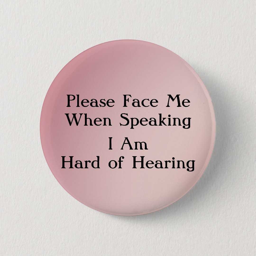 Greentone Hard of Hearing Button | Zazzle