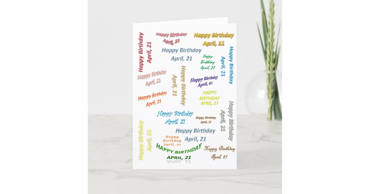 Greeting Card April, 21 Birthday | Zazzle