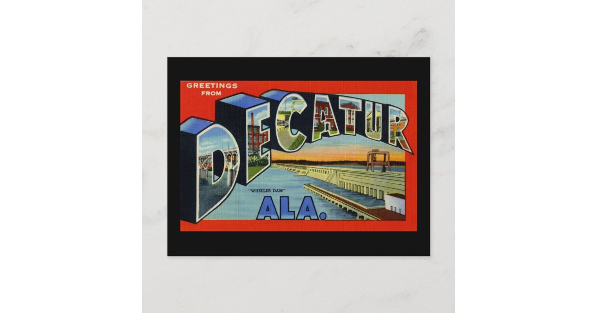 Greetings from Decatur Alabama Postcard | Zazzle
