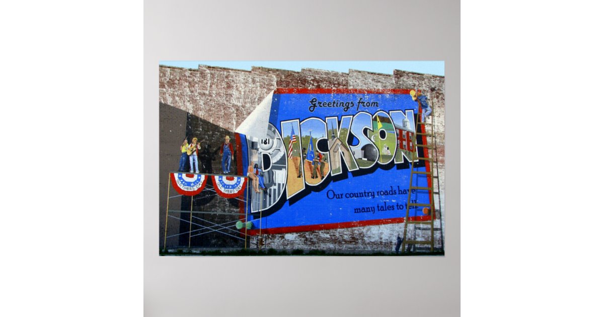Greetings from Dickson County Tennessee ~ Mural Poster | Zazzle