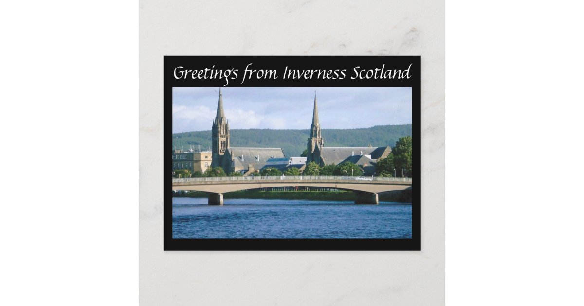 Greetings from Inverness Scotland Postcard | Zazzle