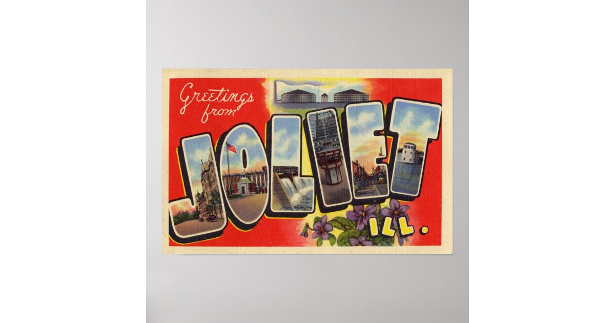 Greetings from Joliet Illinois Poster | Zazzle